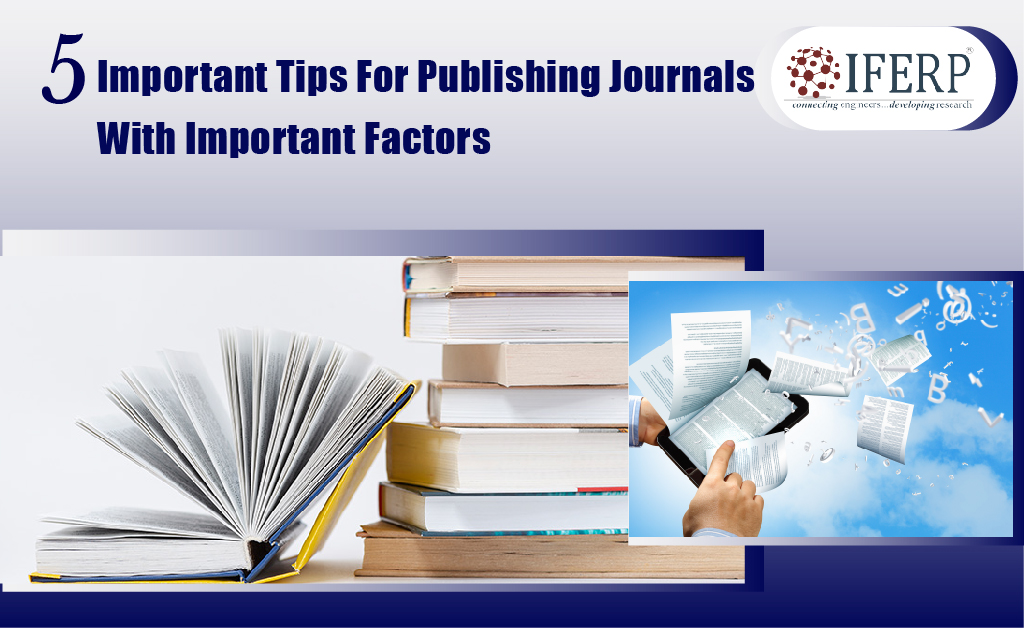 5 Important Tips For Publishing Journals With Important Factors - 2025