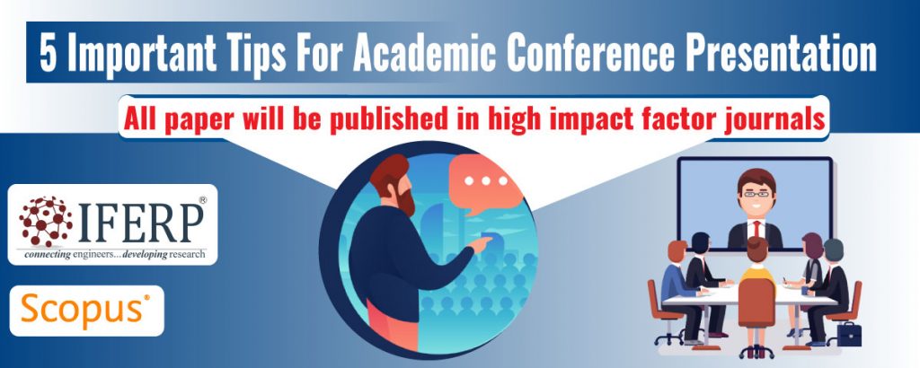 5 Important tips for academic conference presentation
